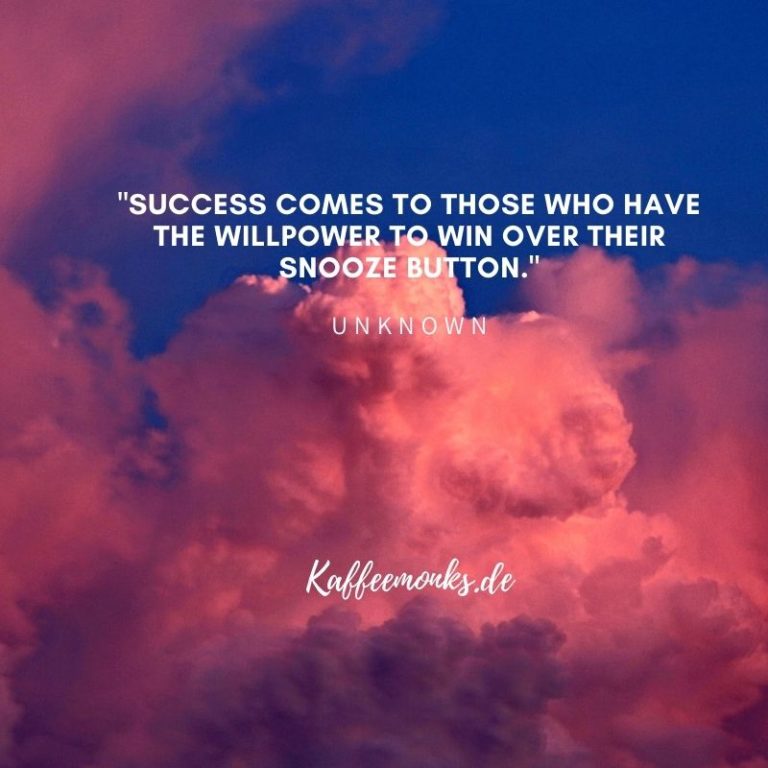 30 Guten Morgen Motivation Sprüche Um Deinen Tag Erfolgreich Zu Starten ...